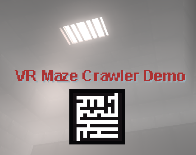 VR Maze Crawler Demo by Jake