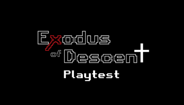 Exodus of Descent Playtest by Yooper Game Studios LLC