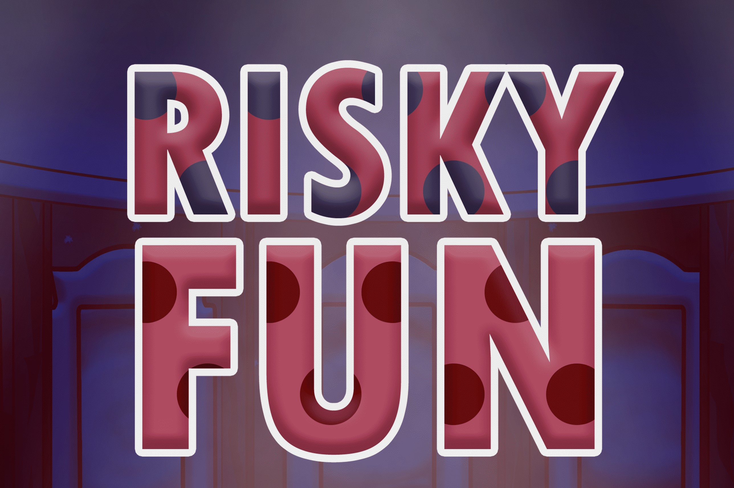 Risky Fun by Stephanie Tavares
