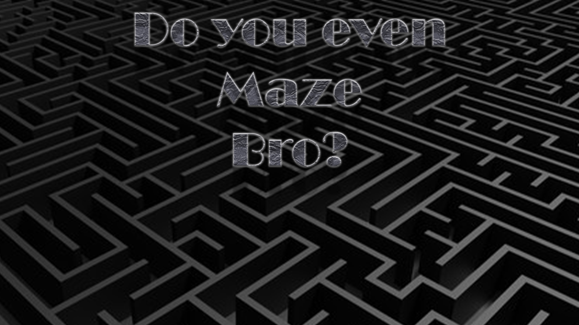 Do you even maze bro? by Game Dev Stian