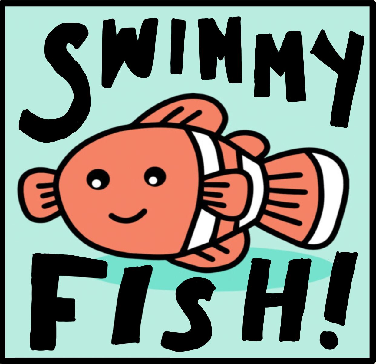 Swimmy Fish! by SwimmyFishTeam
