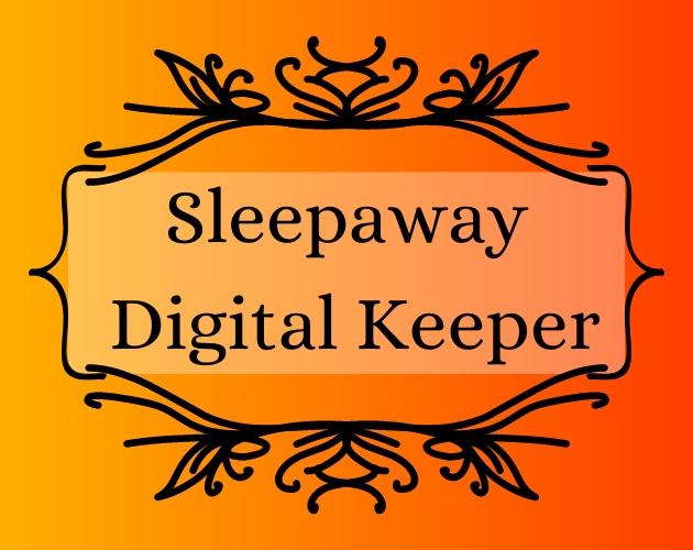 Sleepaway Digital Keeper by Paper Skin Ash