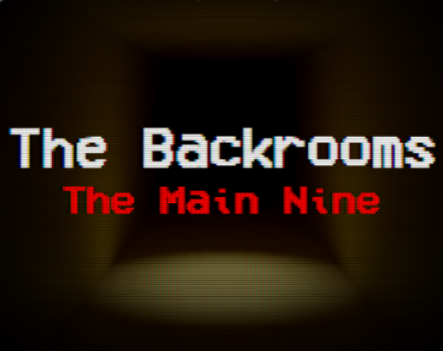 The Backrooms: The Main Nine by victor050809