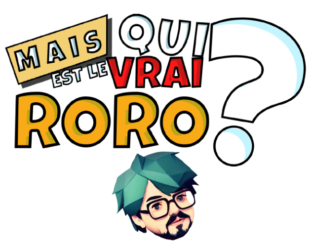 Mais qui est le vrai Roro ? by Ze_PilOt