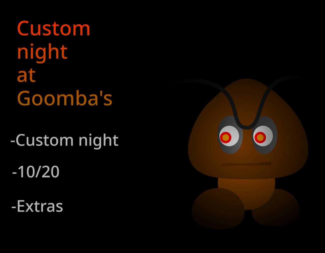 Custom Night at Goomba's by Virtual Boo