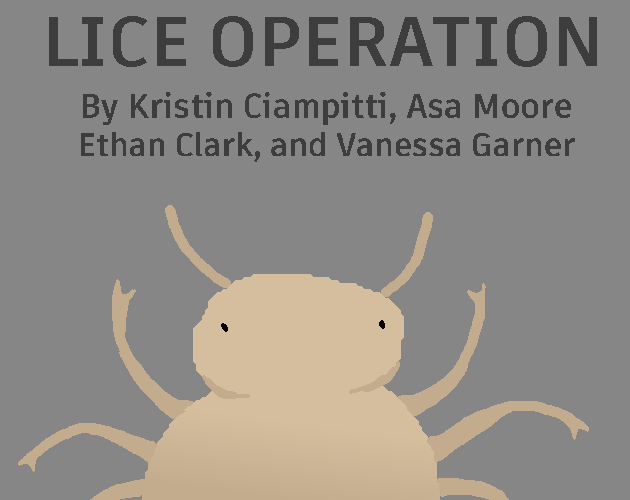 Lice Operation by kciampitti