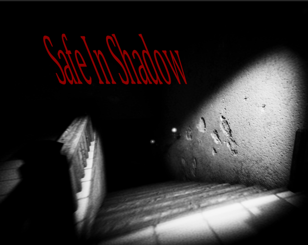 Safe In Shadow by SomethingShiny for Themed Horror Game Jam #12 - itch.io