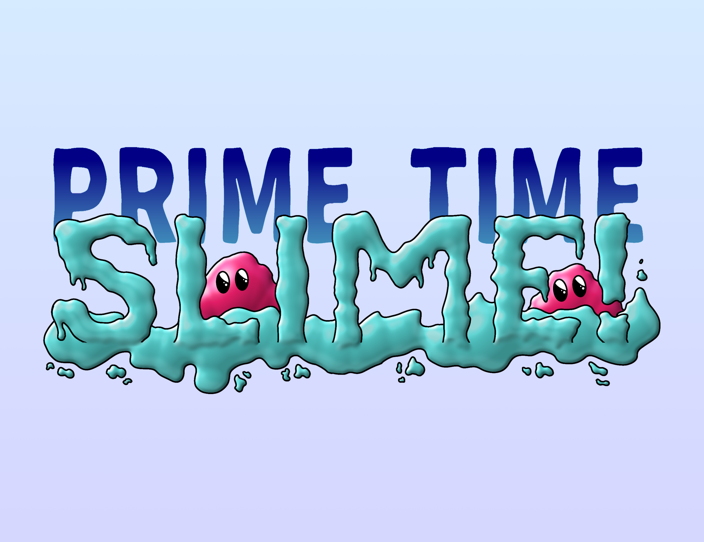 Prime Time Slime by WingedCobold