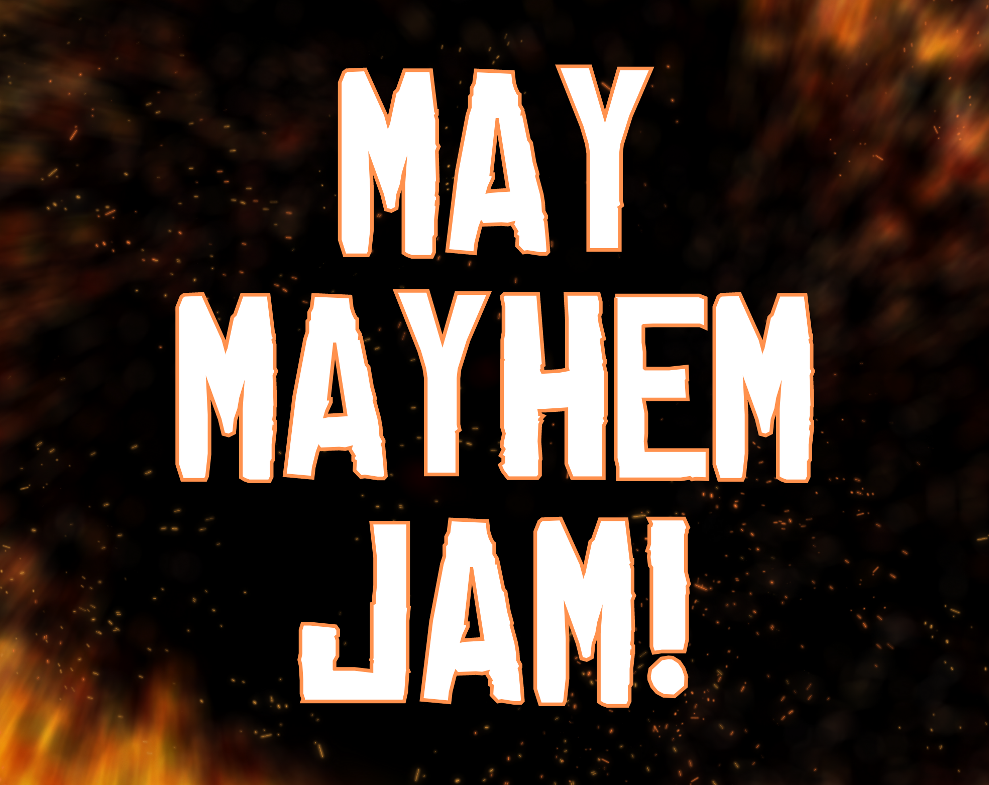 May Mayhem Jam! - itch.io