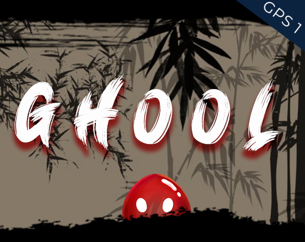 Ghool by UOWM Game Development, P.T.S.D. Games Studio, Wong Ying Fu ...