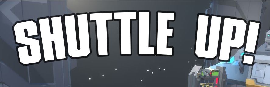 Shuttle Up! by Nataris