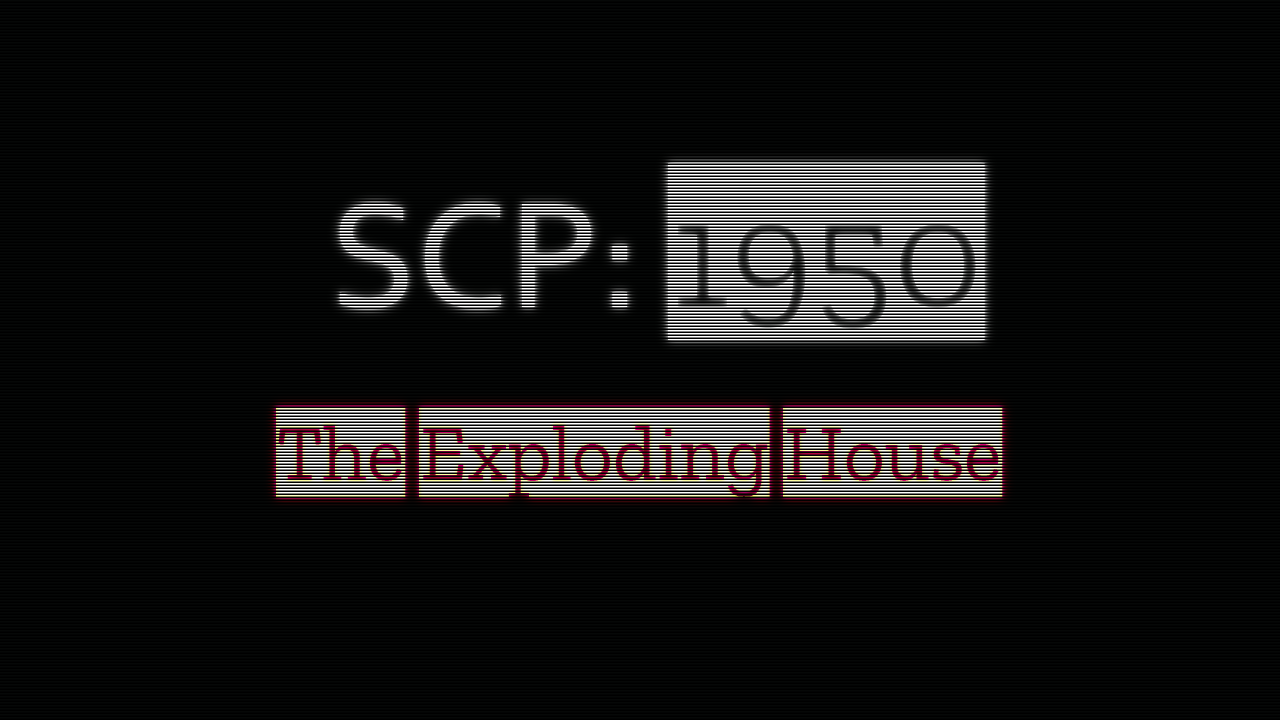 SCP 1950 - Exploding House by Luwolf, CastorCreations