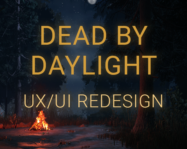 Dead by Daylight - Non-Official UX/UI Redesign by JonOfTheBong