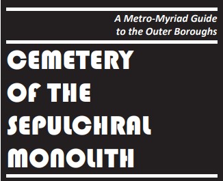 Cemetery of the Sepulchral Monolith by Yesterweird