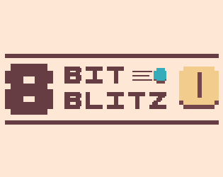 8-Bit Blitz by FizzySoba, FastJaz, FarStall