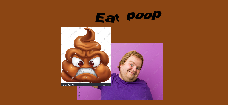 Eat Poop by Glaxside