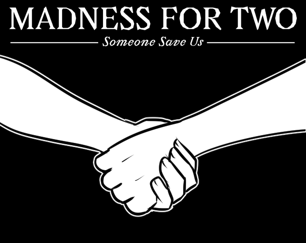 Devlog #2 - Teasers and Updates - Madness for Two by NarrativeKnickKnacks