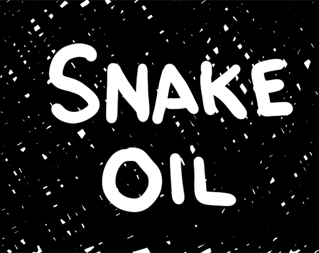 Snake Oil by Gramps Garcia