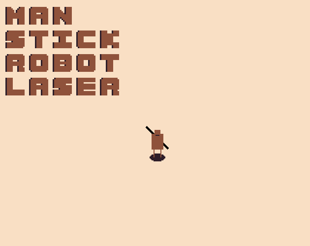 Man Stick Robot Laser by AndreFremaux