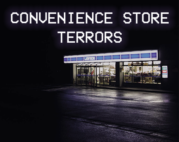 Convenience Store Terrors by Lifetime Disaster