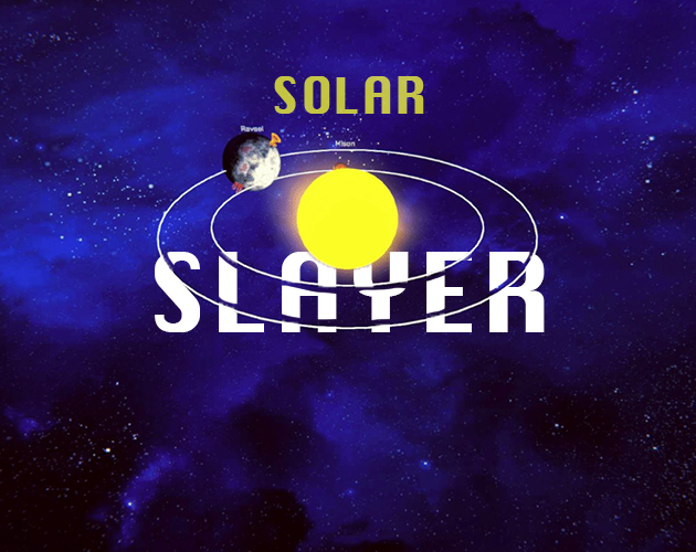 Solar Slayer by DAE Studios, FrankyDB3, Verge-art, Casper Suetens ...