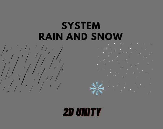 Rain and Snow 2d Game Unity by Viexgamer