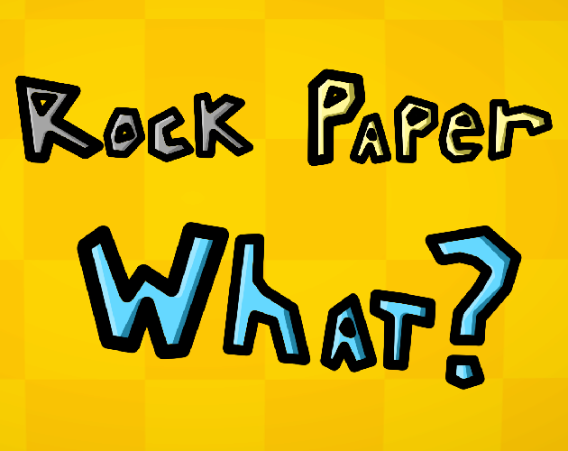Rock Paper What? by TheShelfman