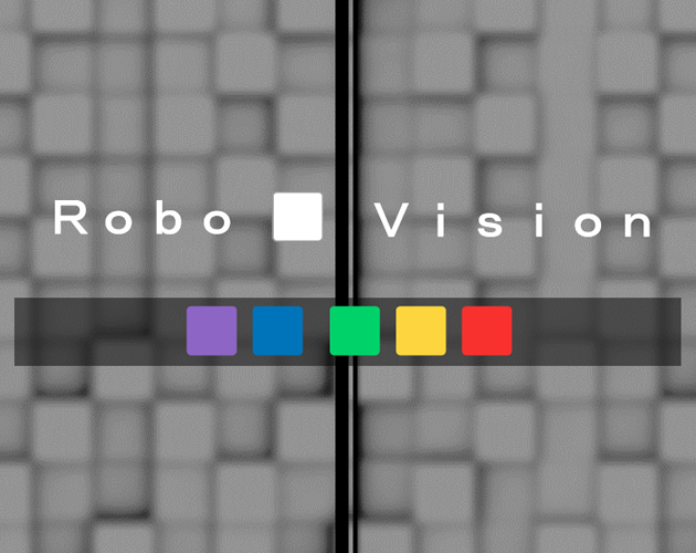 RoboVision (PC & VR) by LordQueso