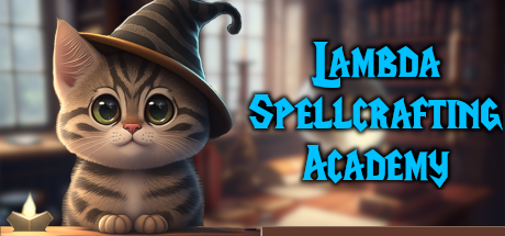 Lambda Spellcrafting Academy Demo by Bit Twiddle Games
