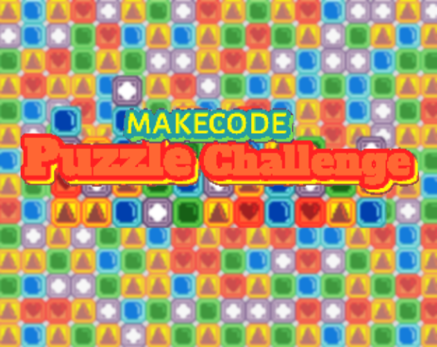 Makecode Puzzle Challenge by Brohann