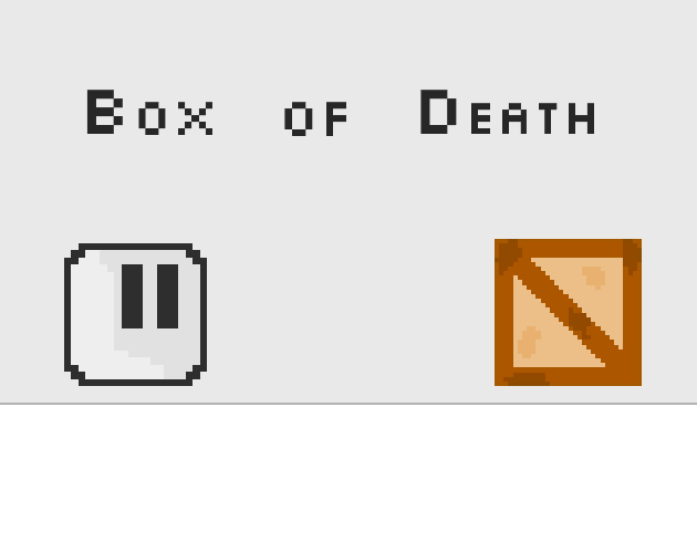 Box of Death: Development Process - Box of Death by shiftfox