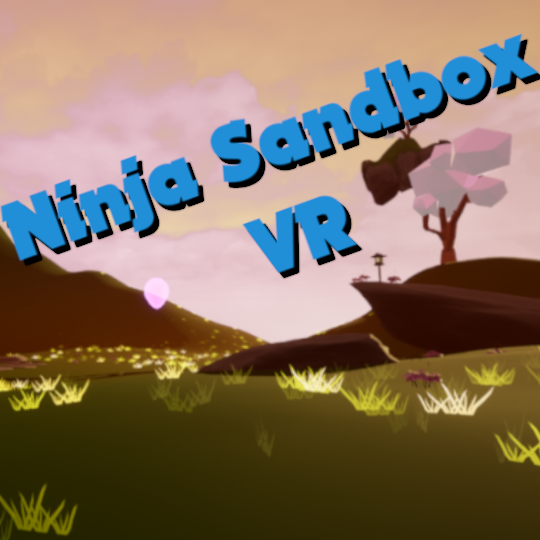 Ninja Sandbox Simulator Demo VR by PhantoYoshiVR