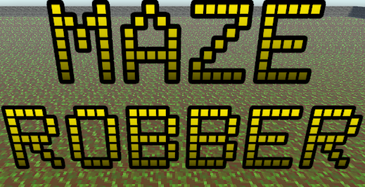 Maze Robber by Nostros