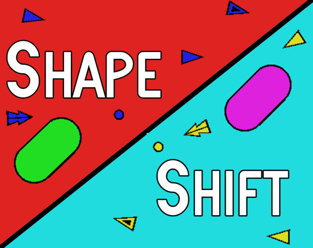 Shape Shift by MenacingGhost, Bababohi for The GameDev.tv Game Jam 2023 - Free Course For All ...