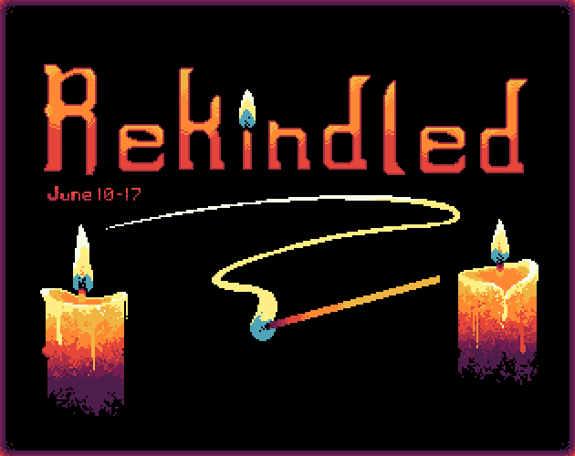 Rekindled III - itch.io