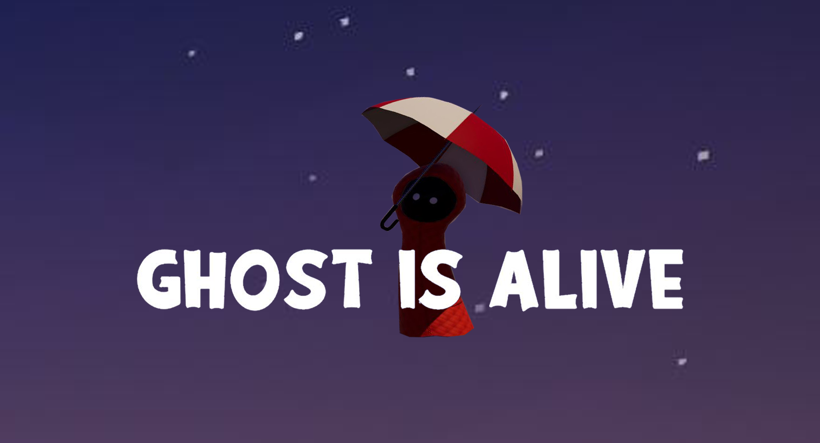 Ghost Is Alive by Tef Dev