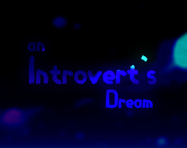 An Introvert's Dream by ItsMeAlec