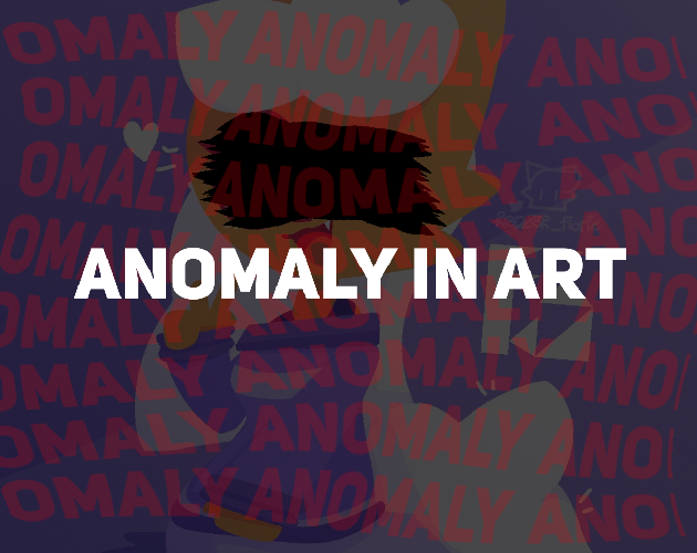 Anomaly in Art by DiamondSpaceGD