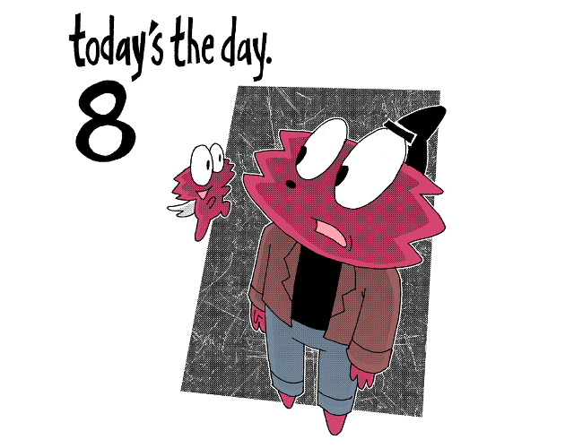 Today's the Day Vol. 8 by mike picone
