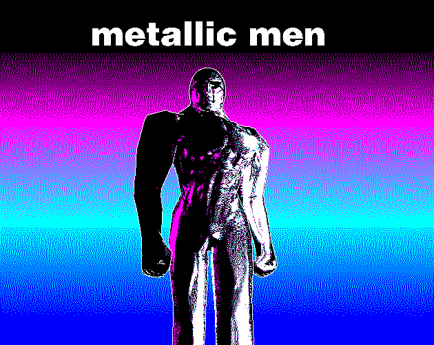 Metallic Men by BLAST_HARBOUR