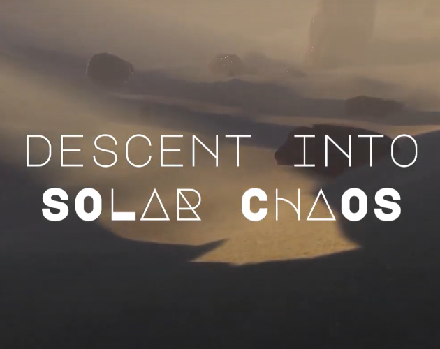 Descent into Solar Chaos by Venx Fortesque