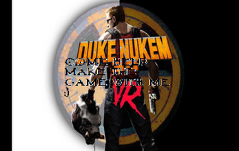 Duke Nukem in VR: Come Get Some! by nolan999999999999