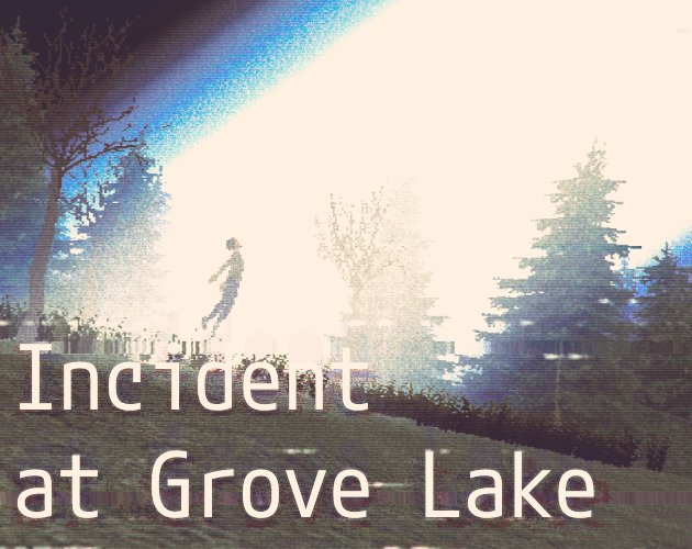 Incident at Grove Lake by ToothandClaw