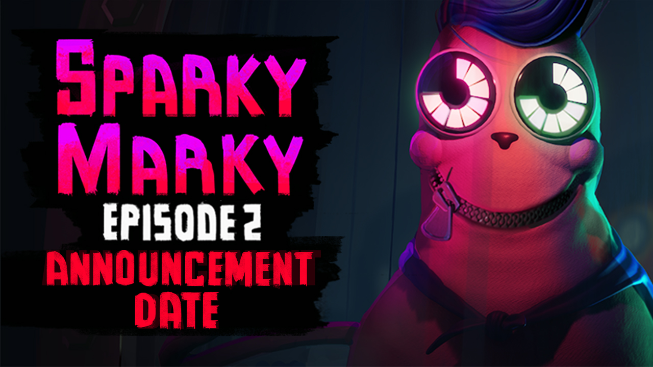 Sparky Marky: Episode 2. Date announcement - itch.io