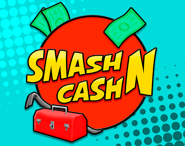 Smash N Cash by Papagaio Alcoolatra