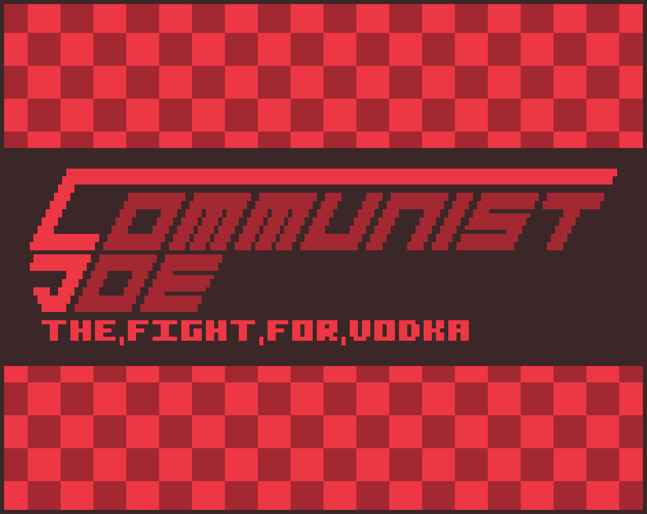 Communist Joe: the fight for Vodka by Stondonk