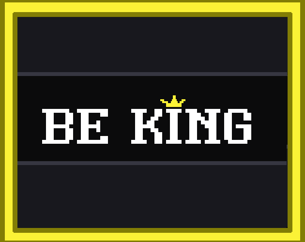 Be King by pixelabor