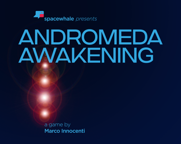ANDROMEDA AWAKENING by Marco Innocenti