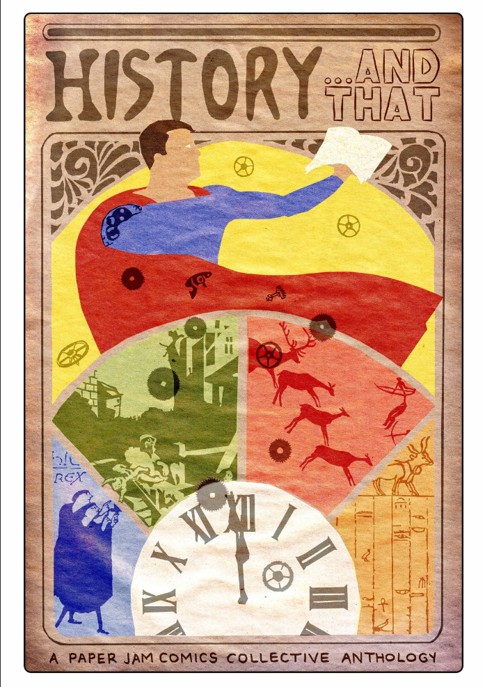 History... And That by Paper Jam Comics Collective