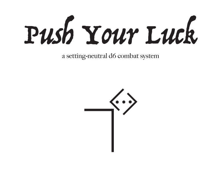 Push Your Luck (A5 ashcan) by KTWProductions